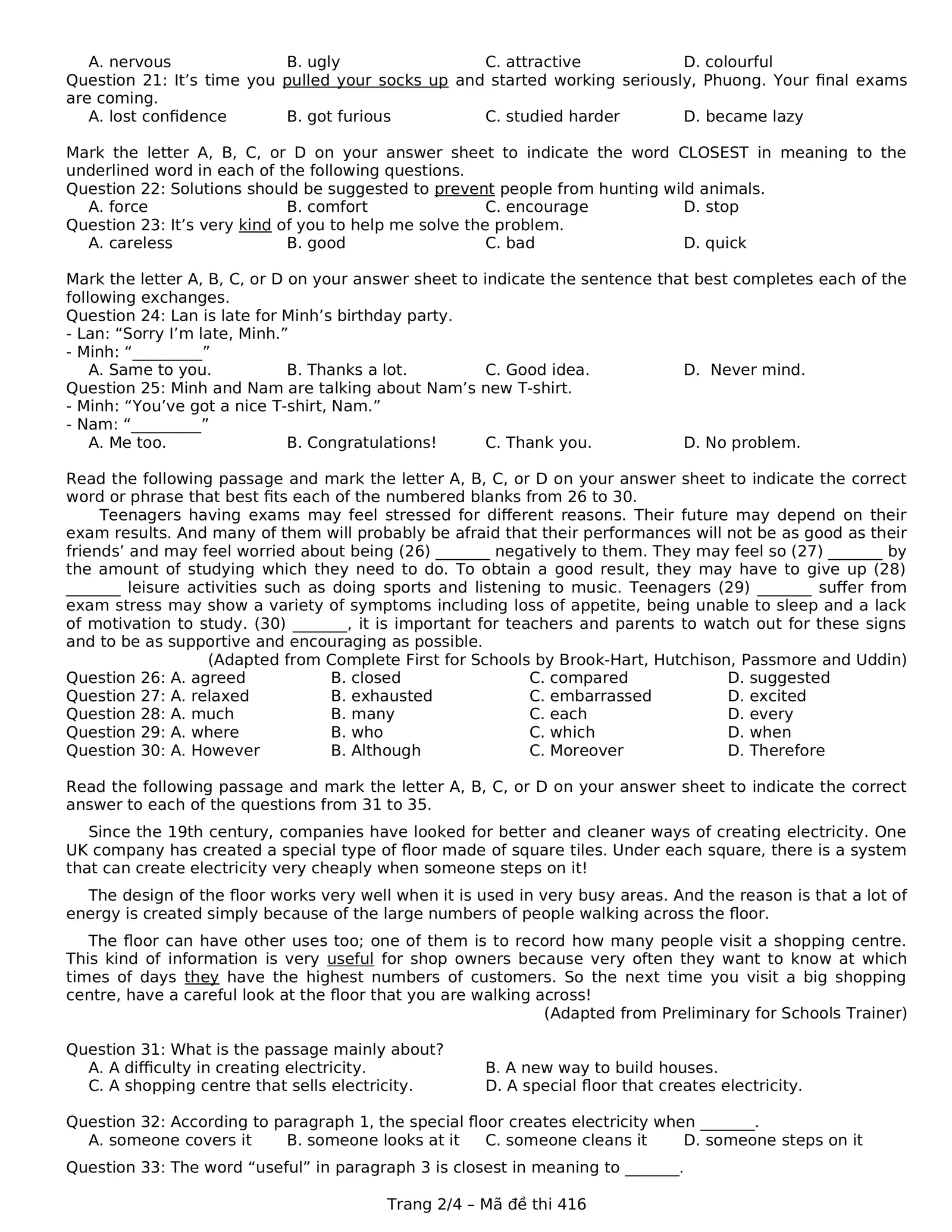 Read the following passage and mark the letter A, B, C, or D on your answer sheet to indicate ...