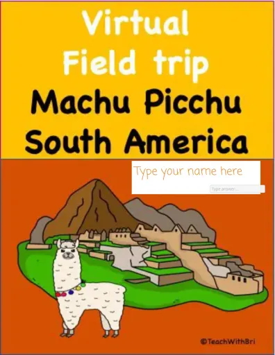 Bản sao của Machu Picchu Virtual Field Trip Student Activities for ...