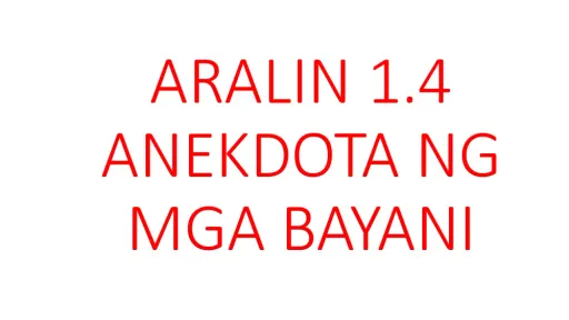 ARALIN 1.4 ANEKDOTA NG MGA BAYANI Interactive Worksheet – Edform