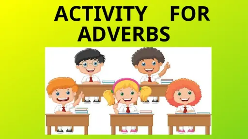 Activity Adverb 1 Interactive Worksheet Edform